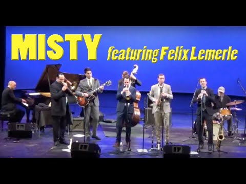 LIVE! Misty, feat. Felix Lemerle - YouTube