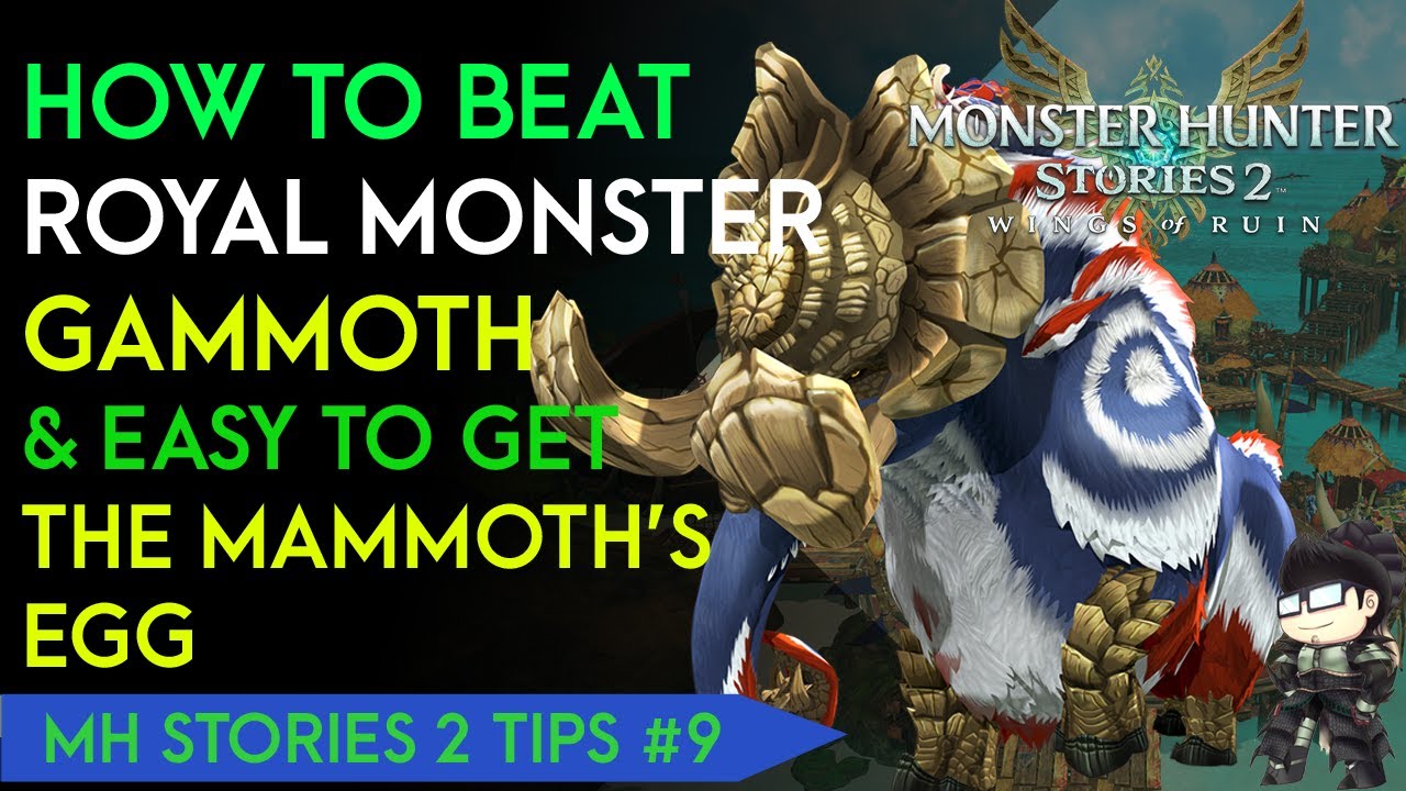 How to Beat Royal Monster Gammoth & East to Get His Egg | MH Stories 2 ...