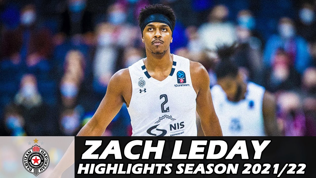 Zach LEDAY • Highlights Season 2021/2022 • KK Partizan NIS - YouTube