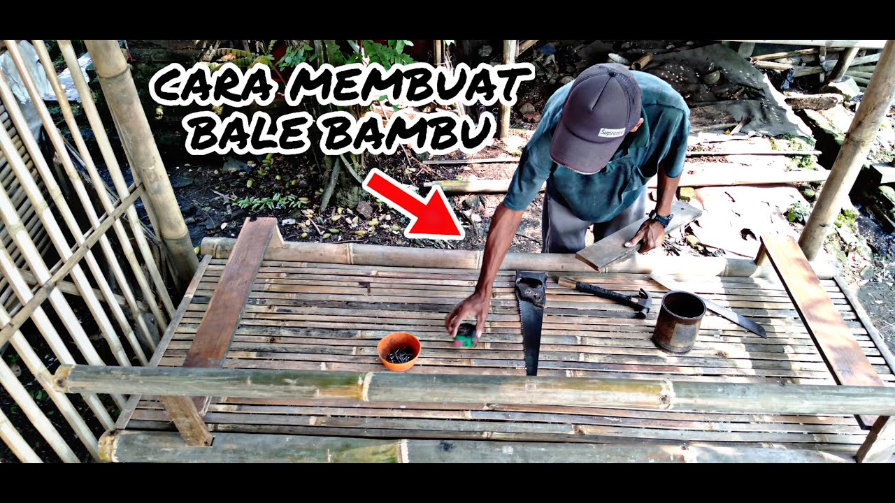 Cara Membuat Bale Bambu Sederhana - YouTube