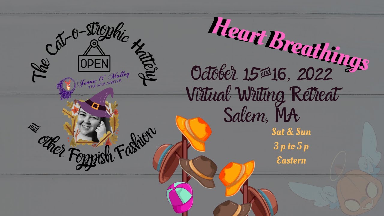 Heart Breathings Virtual Writing Retreat || October 16, 2022 # ...