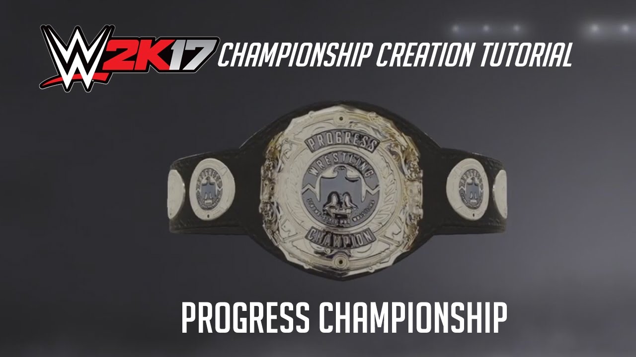 WWE 2K17 Creation Tutorial: Progress Championship - YouTube