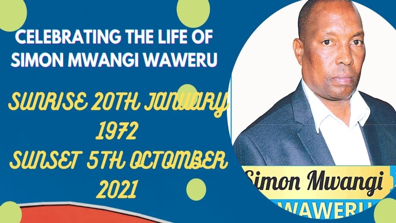 CELEBRATING THE LIFE OF SIMON MWANGI WAWERU | COURTESY OF FINEPOINT ...
