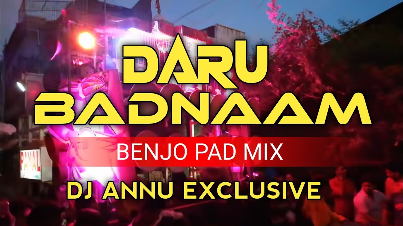 Daru Badnaam Kardi || Dhumal Benjo Pad Mix || Dj Annu Exclusive - YouTube