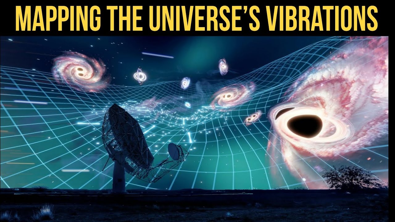 Vibrations of Space: Scientists Map Cosmic Energy" - YouTube