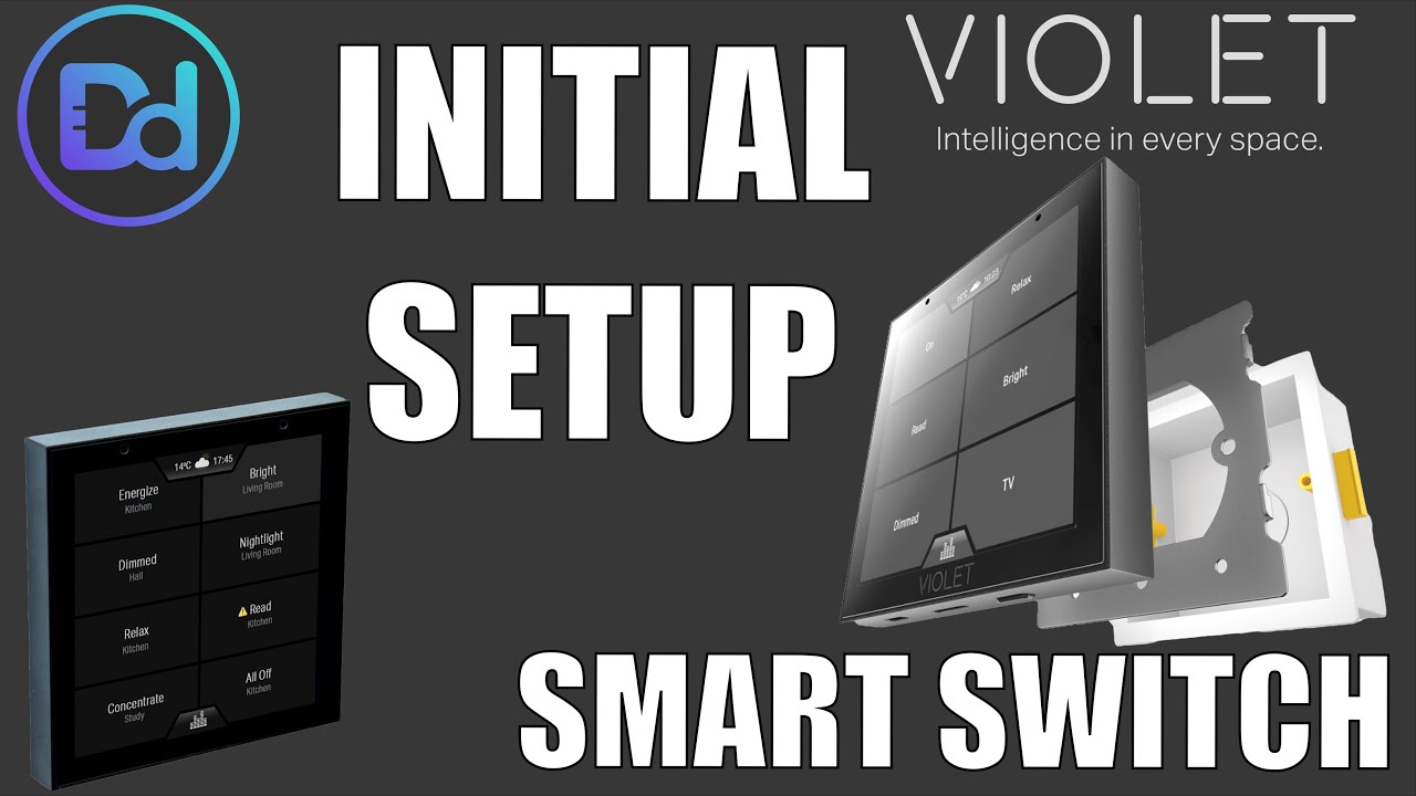 Violet Smart Switch Lite Initial SETUP! Touchscreen Smart Switch UK ...