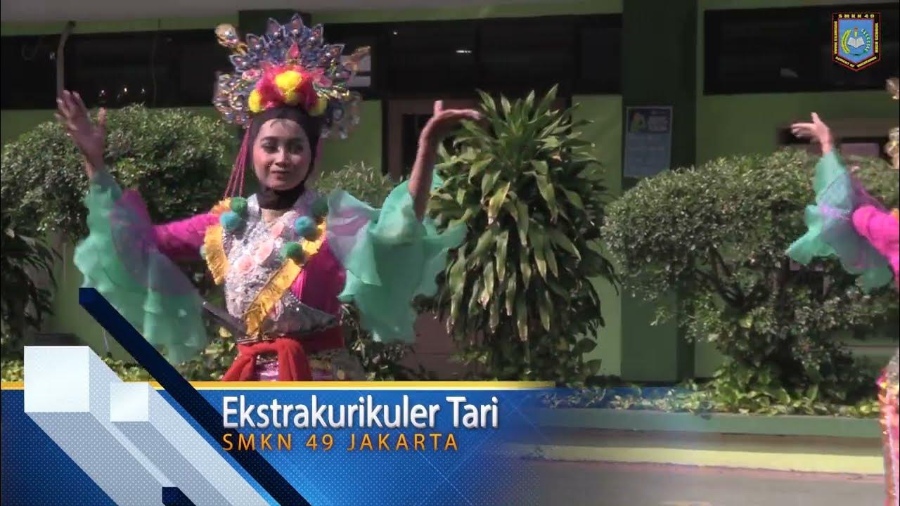 Ekstrakurikuler Tari SMKN 49 Jakarta - YouTube