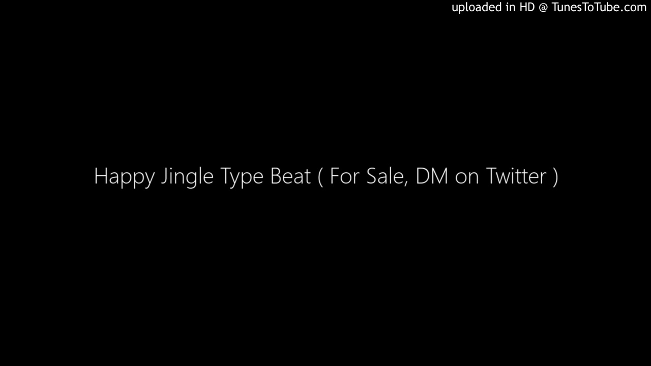 Happy Jingle Type Beat ( For Sale, DM on Twitter ) - YouTube