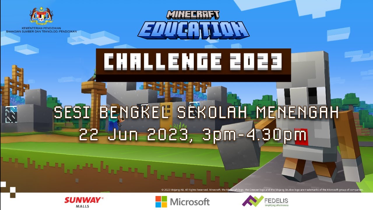 BENGKEL PERSEDIAAN MINECRAFT EDUCATION CHALLENGE 2023 (SEKOLAH MENENGAH ...