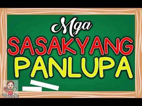 MGA SASAKYANG PANLUPA || VEHICLE BY LAND - YouTube
