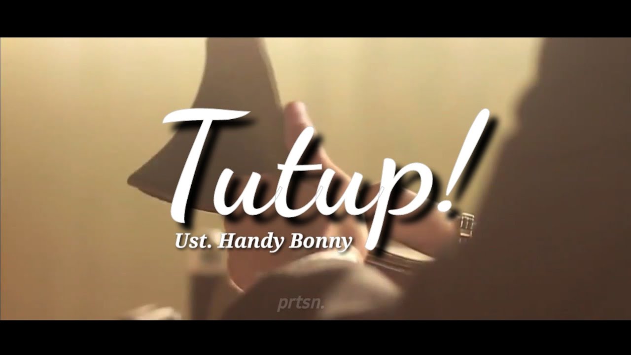 Tutup - Ust. Handy Bonny - YouTube