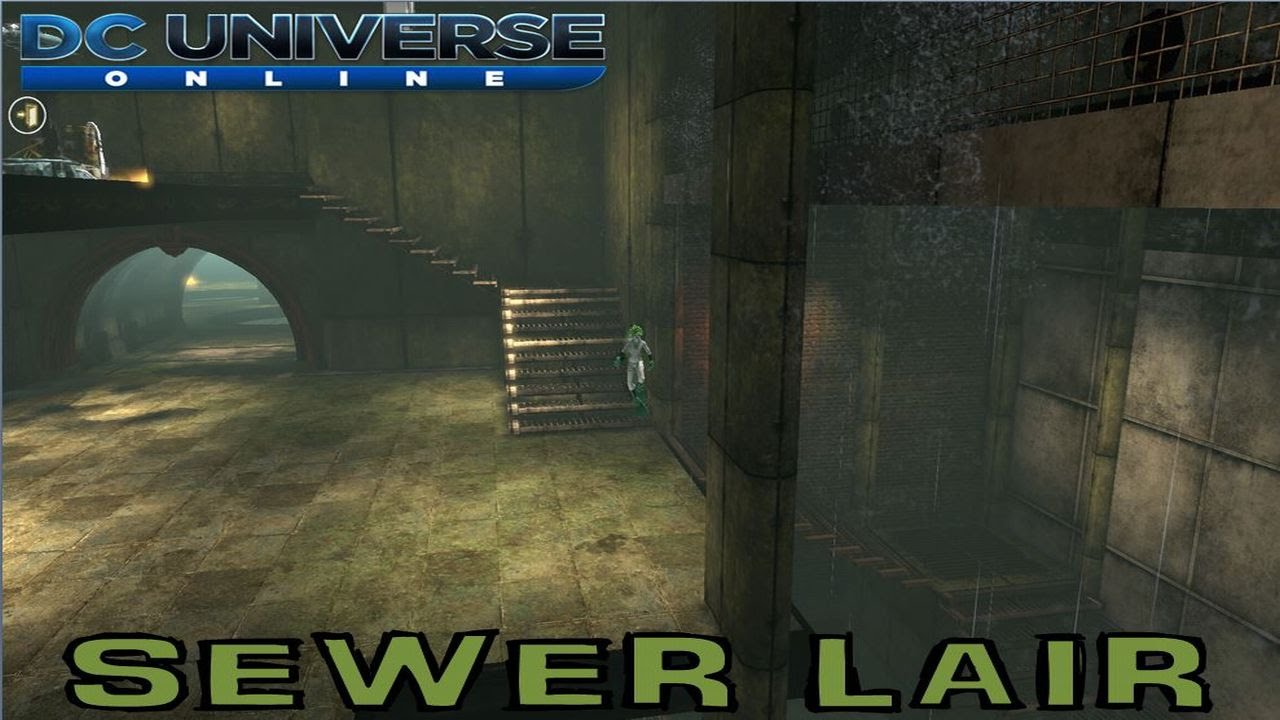 DC Universe Online - Sewer Lair Style - YouTube
