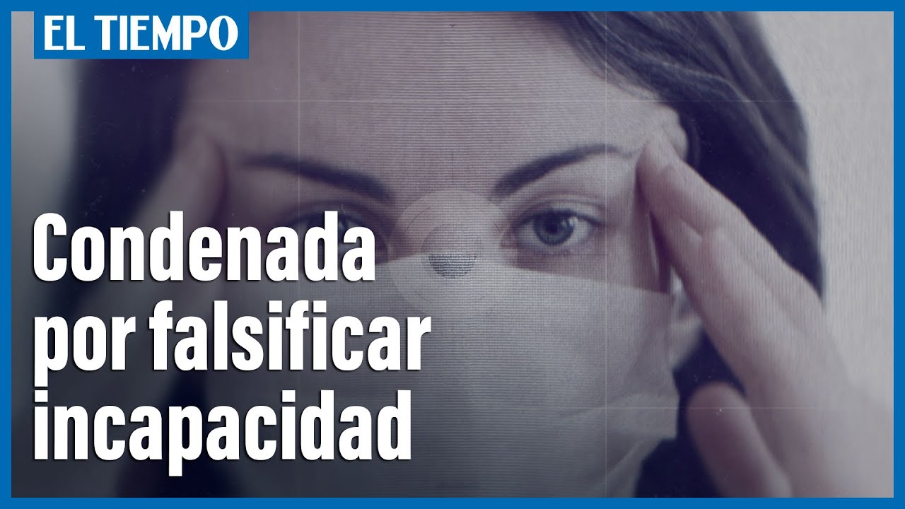 Por falsificar incapacidad de un día, mujer fue condenada a prisión ...