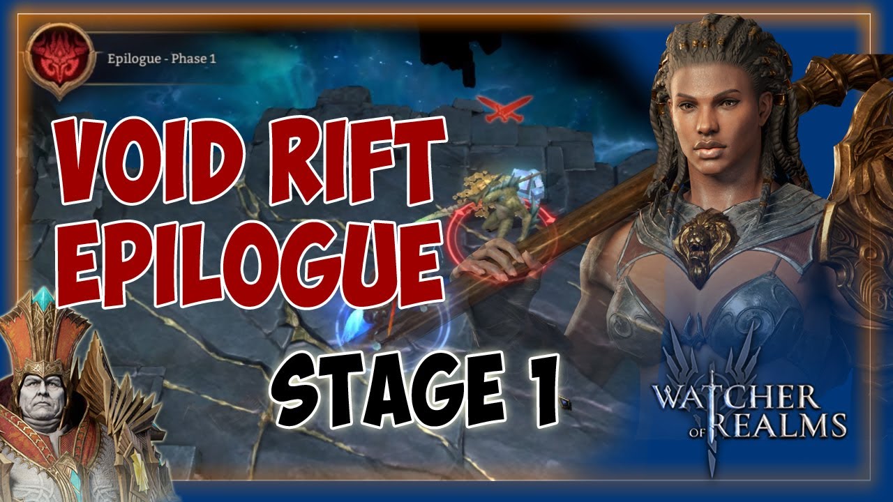 Watcher of Realms VOID RIFT EPILOGUE Stage 1 Builds & Strategy ...