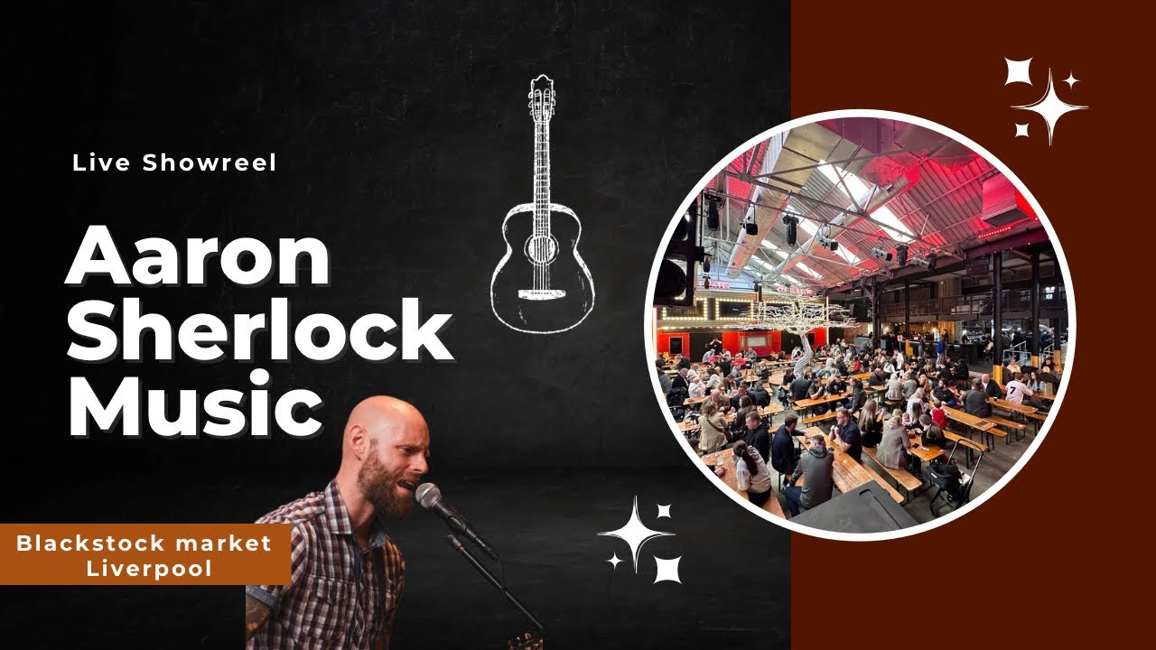 Aaron Sherlock Live at Blackstock Market, Liverpool - YouTube