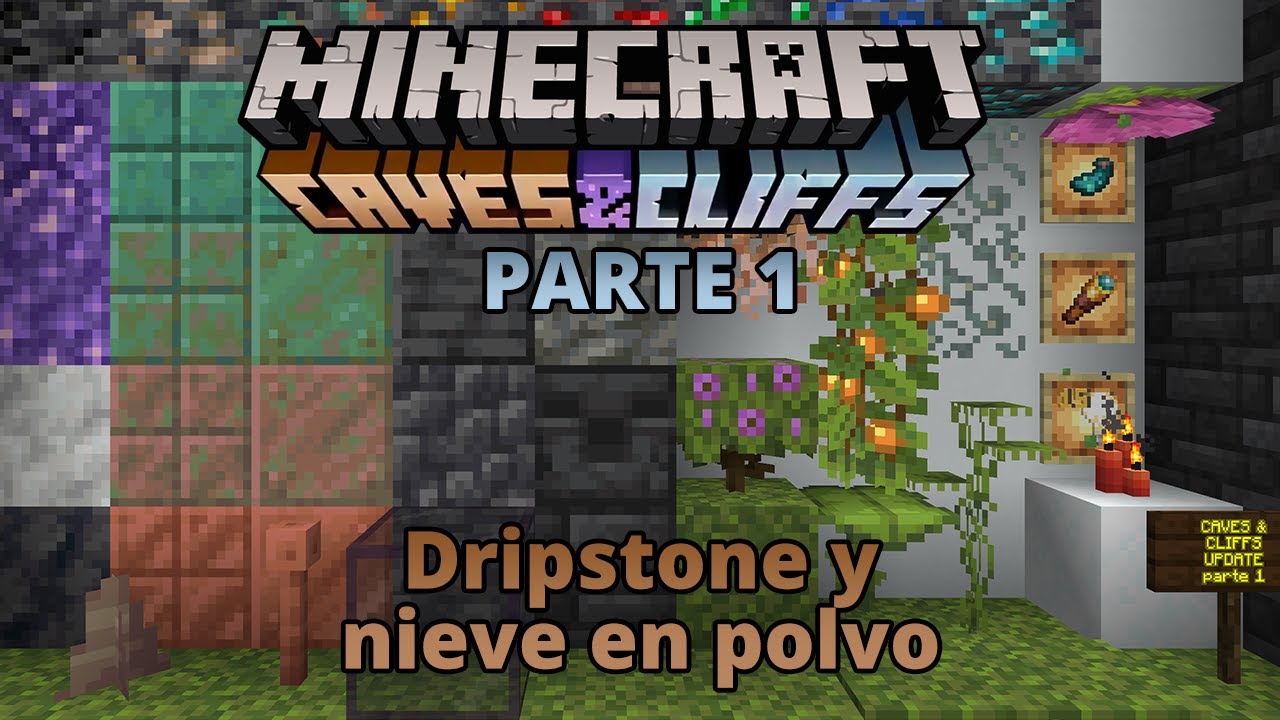Minecraft 1.17 Caves & Cliffs Update – Dripstone o espeleotemas y nieve ...