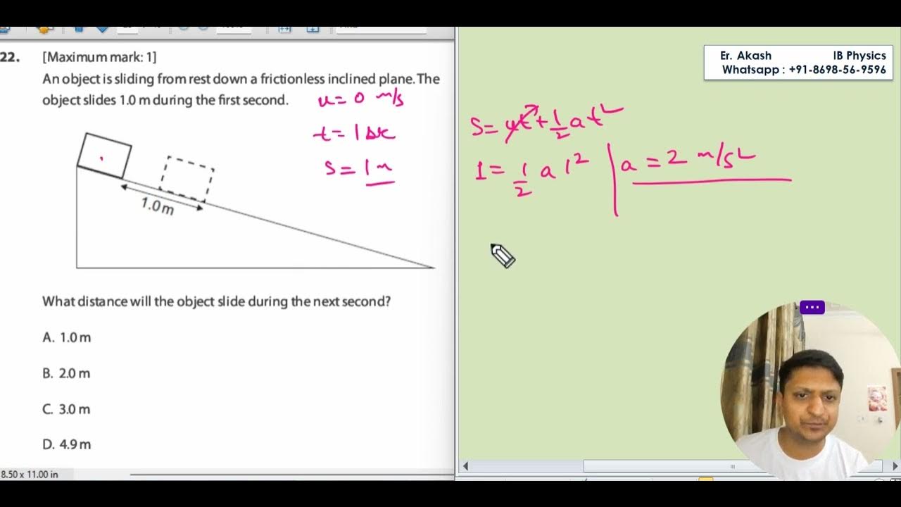 An object is sliding from rest down a frictionless inclined plane. The object slides 1.0 m ...