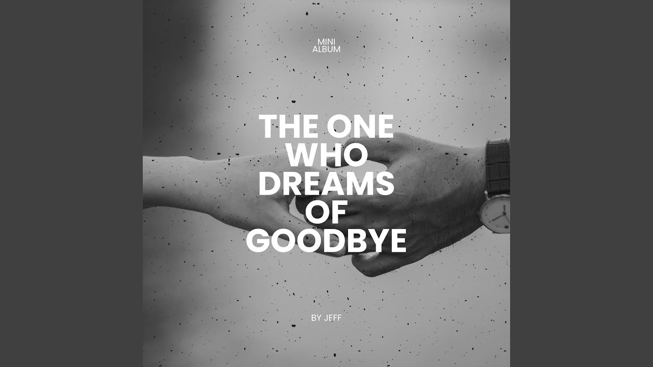 The One Who Dreams of Goodbye (feat. INJAE LEE) - YouTube