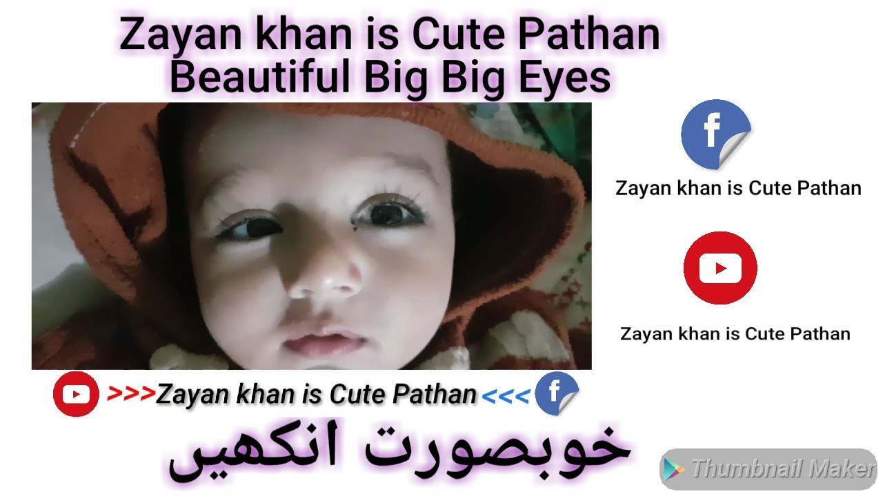 Zayan khan is Cute Pathan Beautiful Big big eyes.😘😍 - YouTube