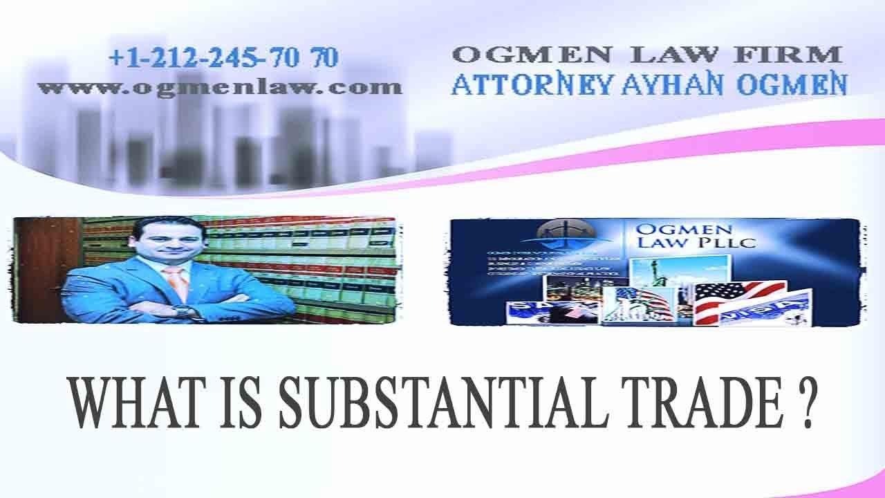 WHAT IS SUBSTANTIAL TRADE ? - YouTube