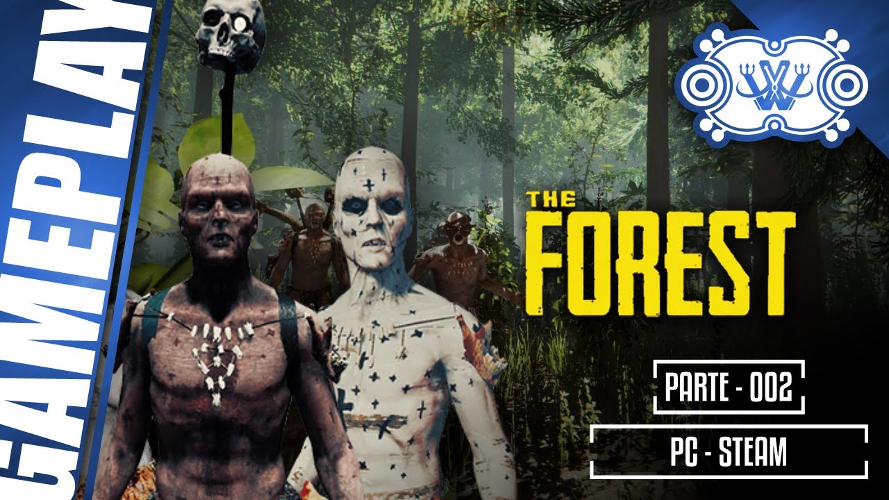 The Forest | PC | Gameplay | 002 | ♆ Willian's I Rock ♆ - YouTube