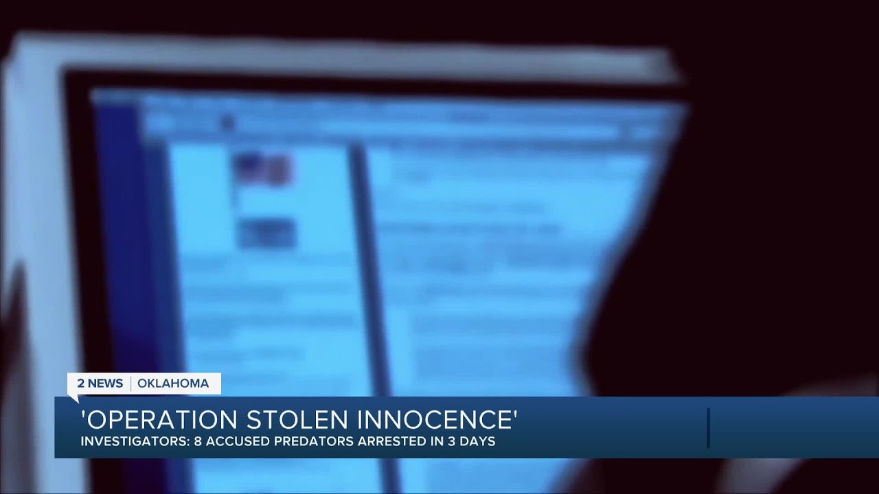 'Operation Stolen Innocence' makes 8 arrests in 3 days, agencies say ...
