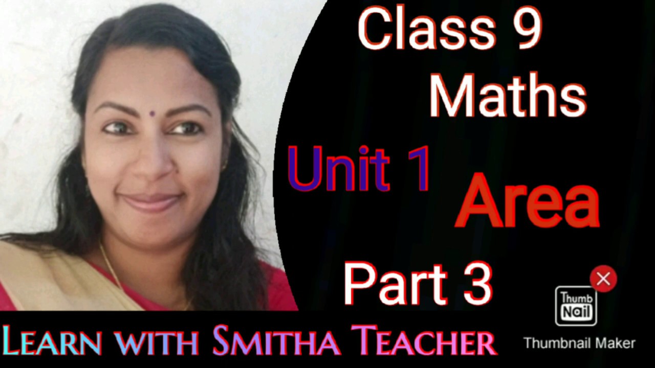 Class 9 Mathematics Unit 1 Area Part 3 #Learn with Smitha Teacher ...