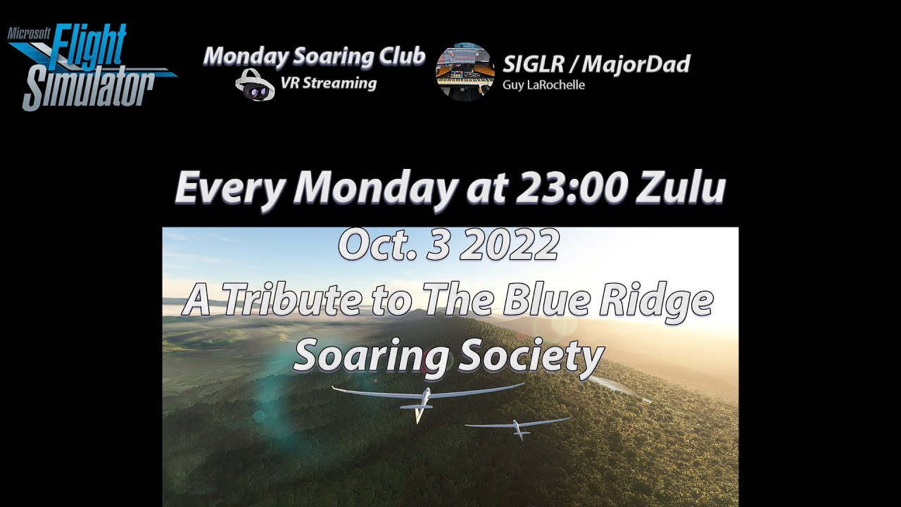 Monday Soaring Club - A Tribute to The Blue Ridge Soaring Society - YouTube