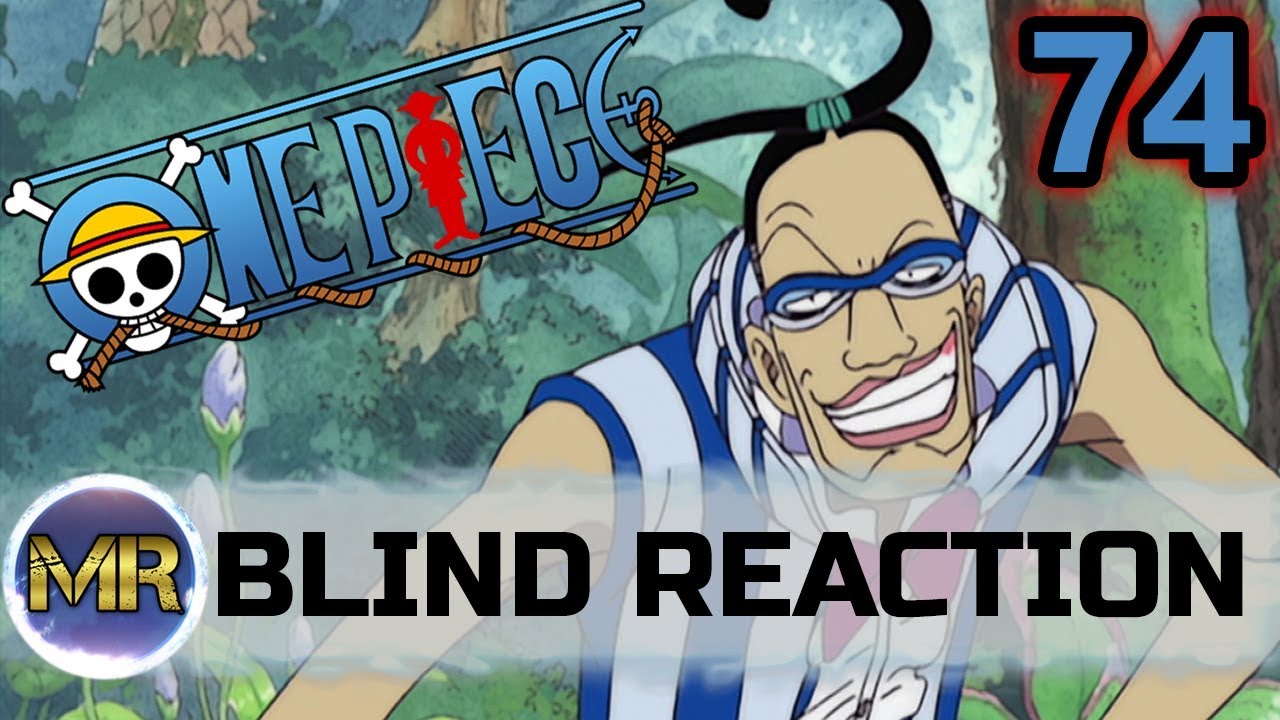 One Piece Episode 74 Blind Reaction - SO MUCH WAX! - YouTube