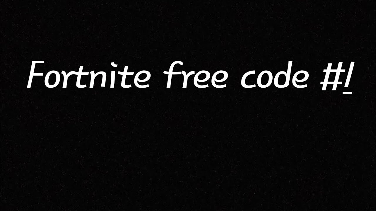 Fortnite free code (RANDOM LOOT REWARD) - YouTube
