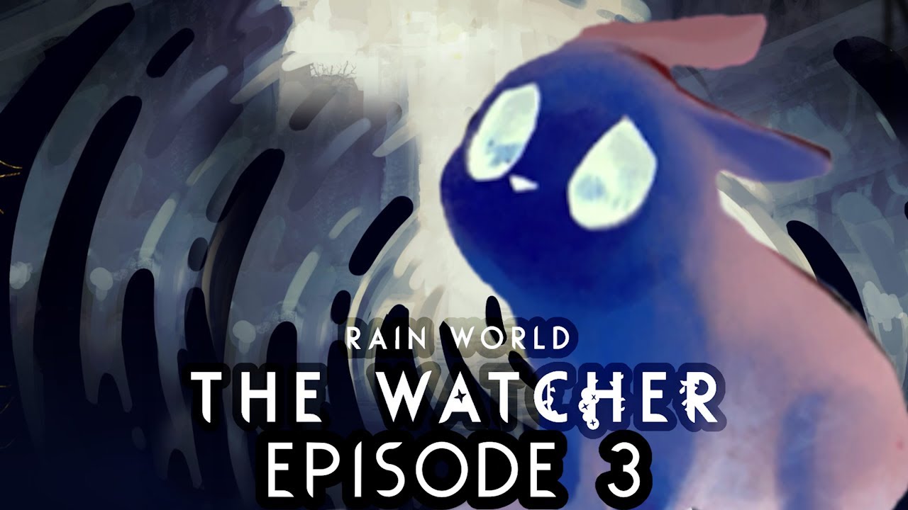 Rain World (The Watcher): Letsplay (Episode 3) - YouTube