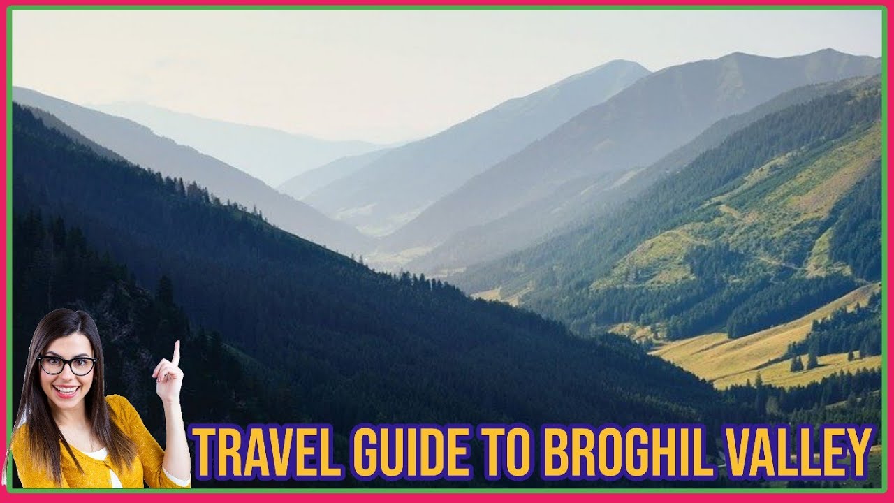 Travel guide to Broghil Valley | Umaisa Vlogs - YouTube
