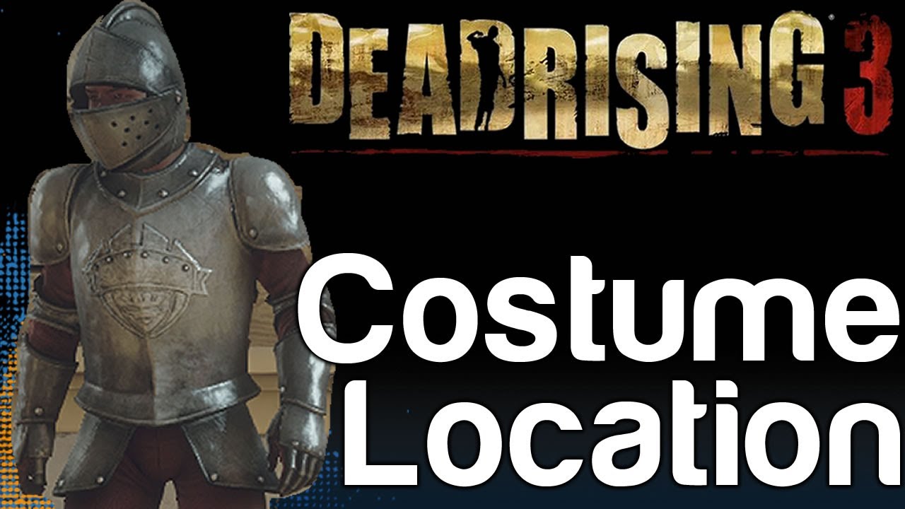 Dead Rising 3 - Fiefdom Outfit Costume Location (Dead Rising 3 Outfits ...