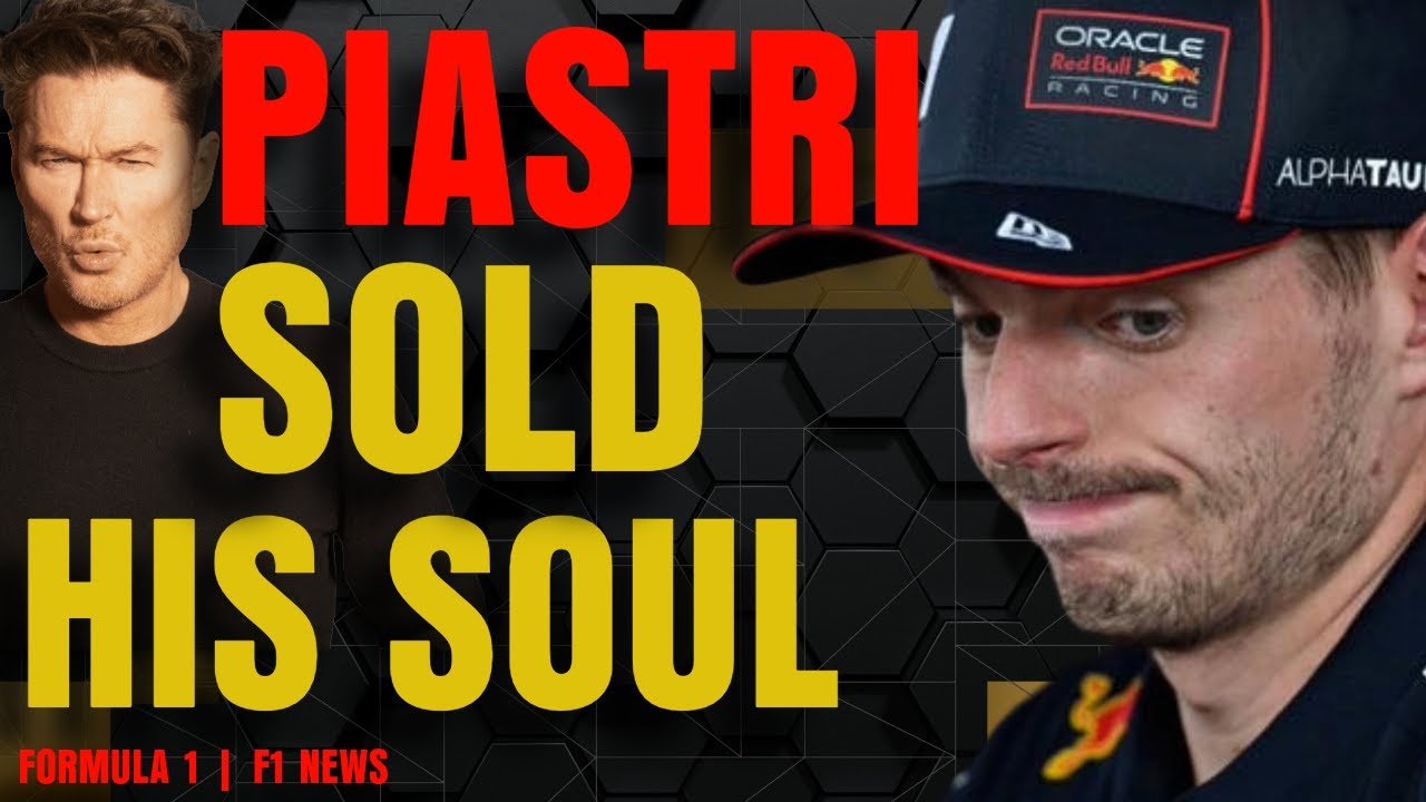 🚨 F1 News | Max: “Piastri Sold His Soul” - YouTube