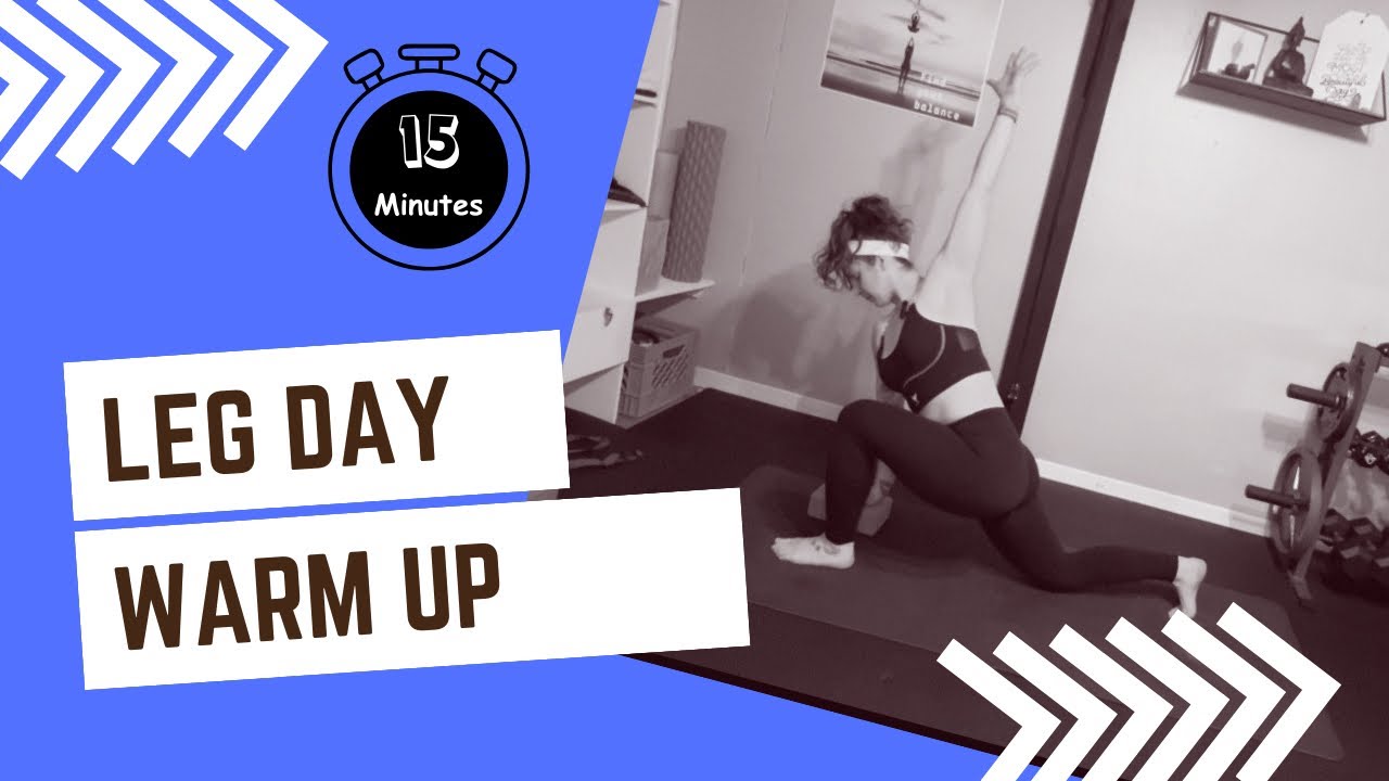 Leg Day Warm Up & Mobility - YouTube