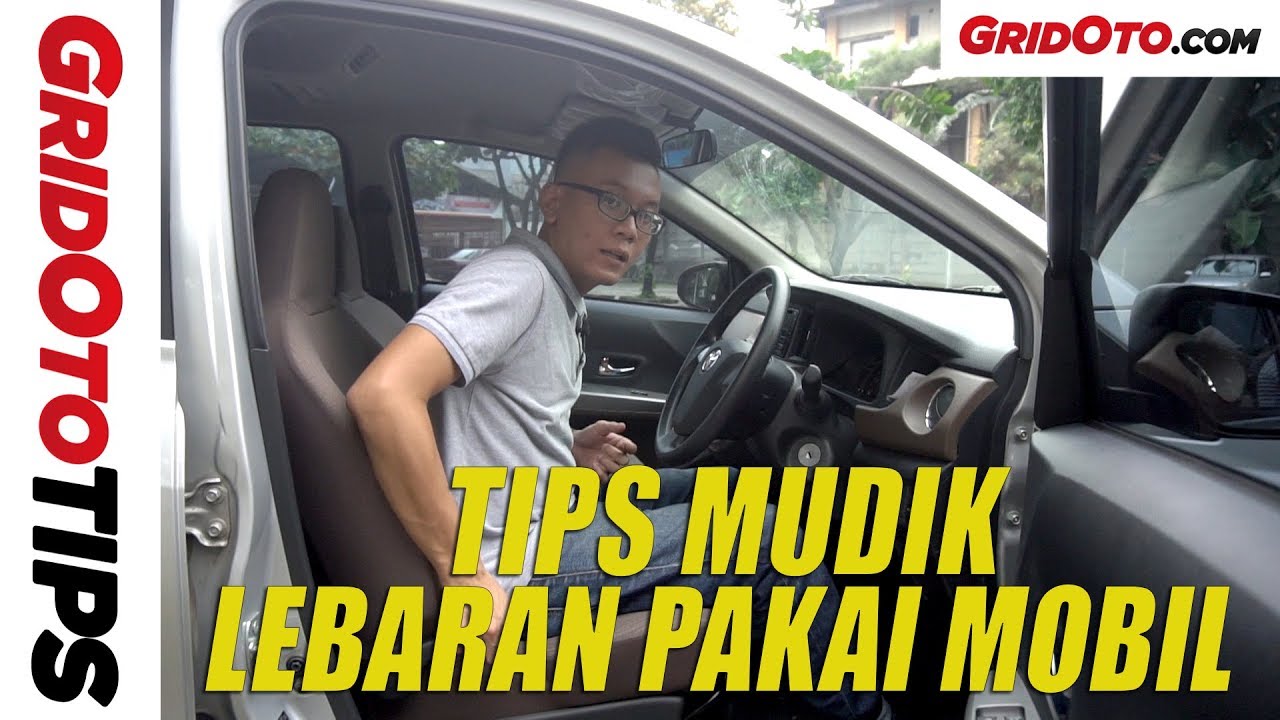 Tips Mudik Lebaran Pakai Mobil | GridOto Tips - YouTube