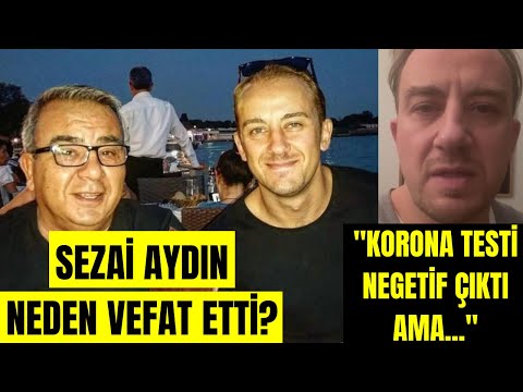 Sezai Aydın'ın vefatı şoke etti! Arda Aydın acı gerçeği açıkladı!