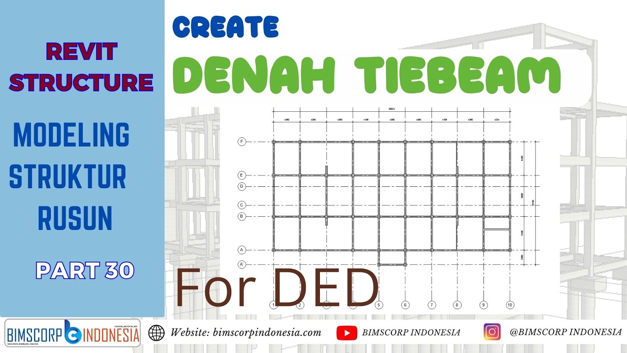 Membuat Rencana Denah TIEBEAM untuk DED di Revit - Part 30 RUSUN 3 ...