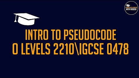 Pseudocode Basics | O-LEVELS 2210 | IGCSE 0478 - YouTube