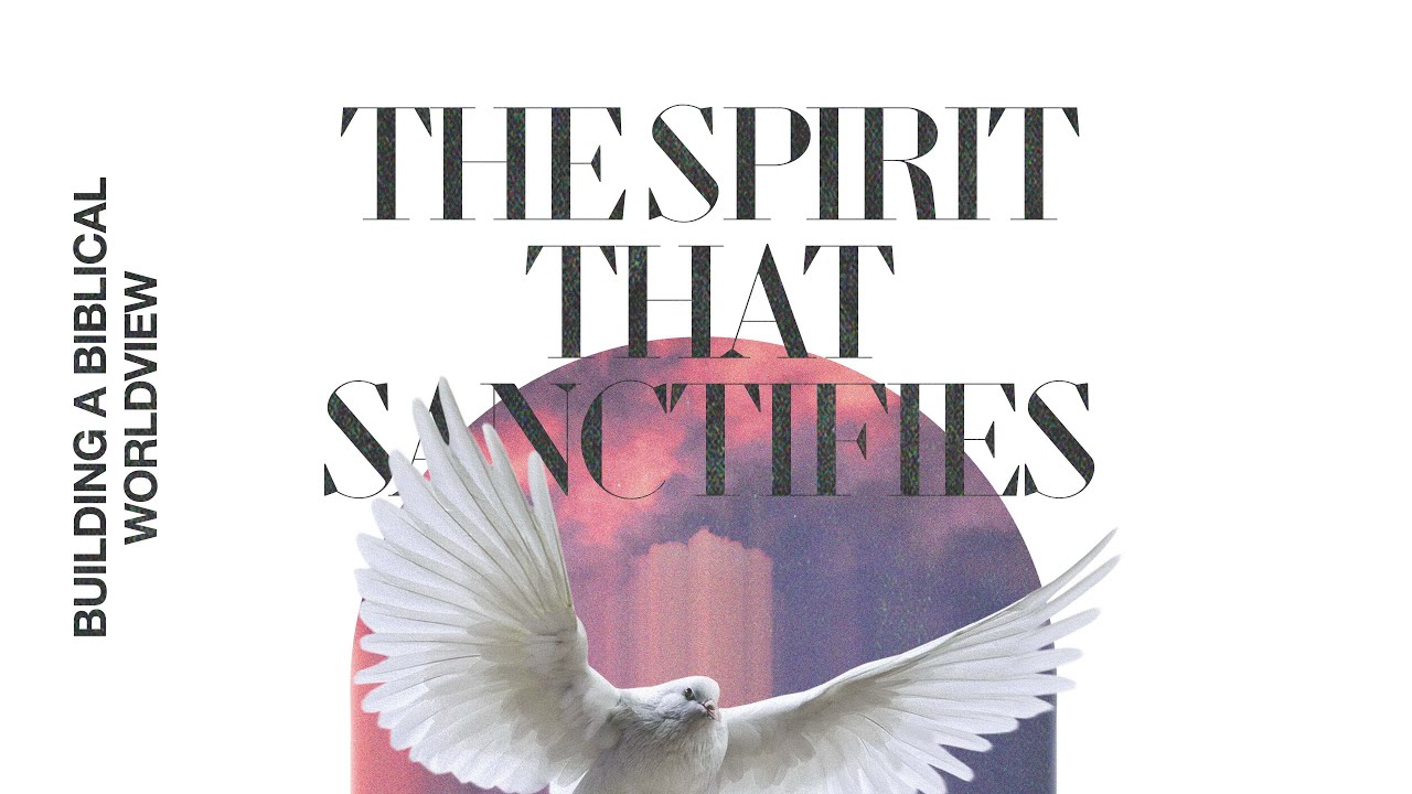 The Spirit that Sanctifies- Wednesday, May 3rd, 2023 - YouTube