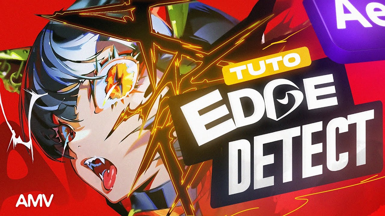 [Tuto AMV] Comment utiliser le EDGE DETECT dans vos AMV avec @Amanystya ...