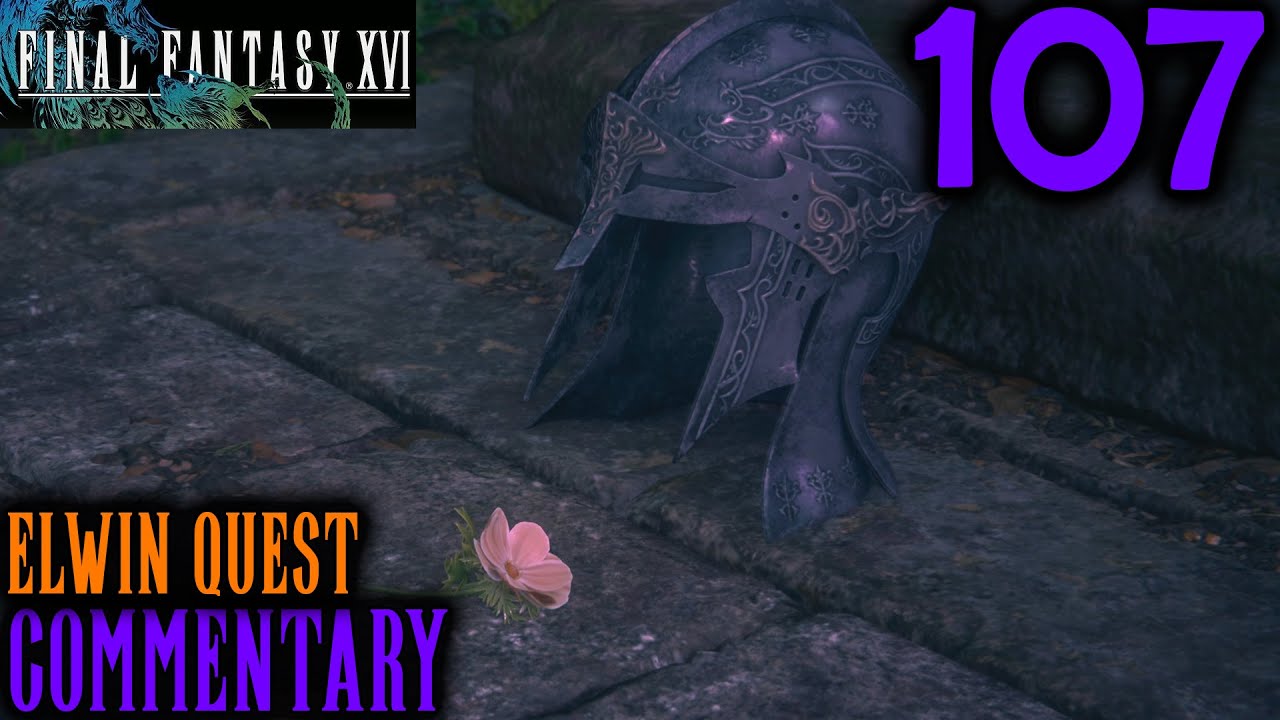 Elwin's Legacy: Final Fantasy XVI Walkthrough Part 107 - Where There's ...
