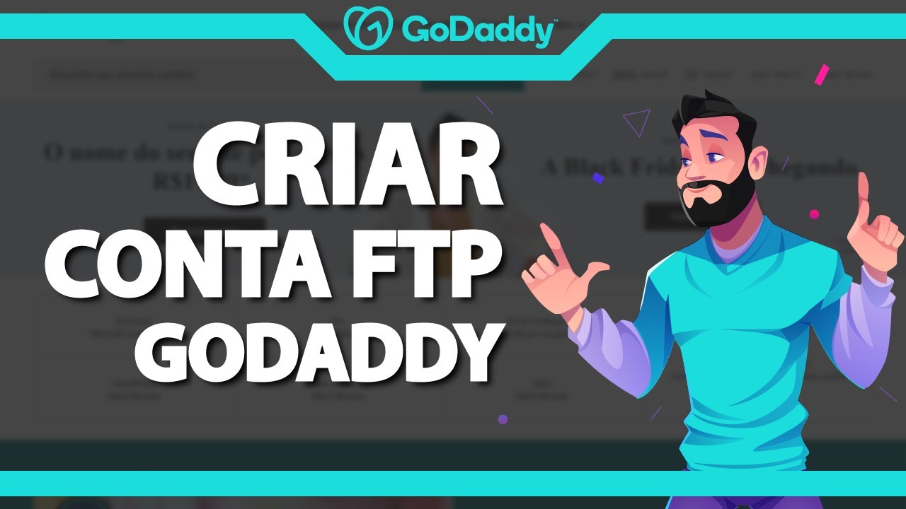 Como Criar uma Conta FTP na Godaddy (Rápido e Fácil) 2022 - YouTube