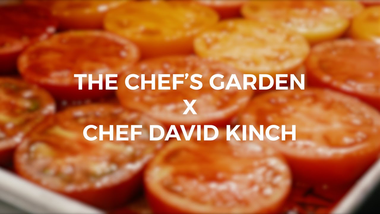 The Chef's Garden x Chef David Kinch Tomato Showcase Dinner - YouTube