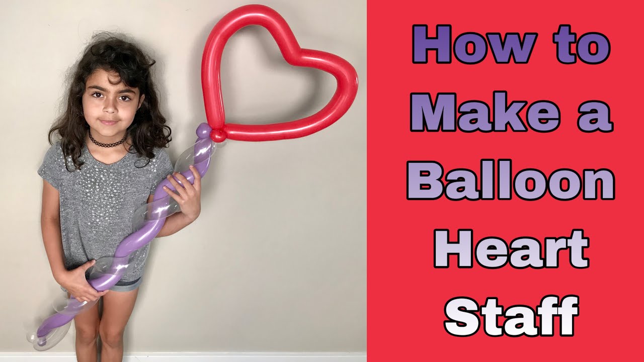 How to Make a Balloon Heart Staff (Balloon Animals) - YouTube