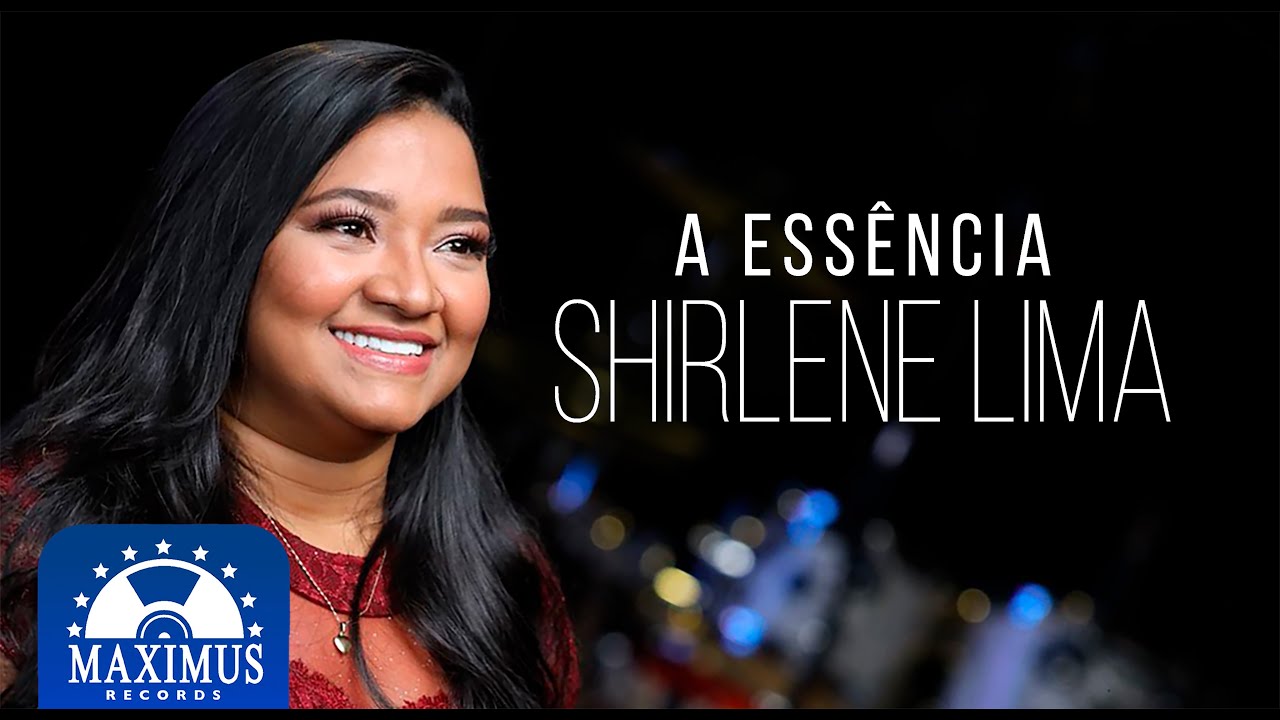 A Essência - Shirlene Lima (Clipe Oficial) - YouTube