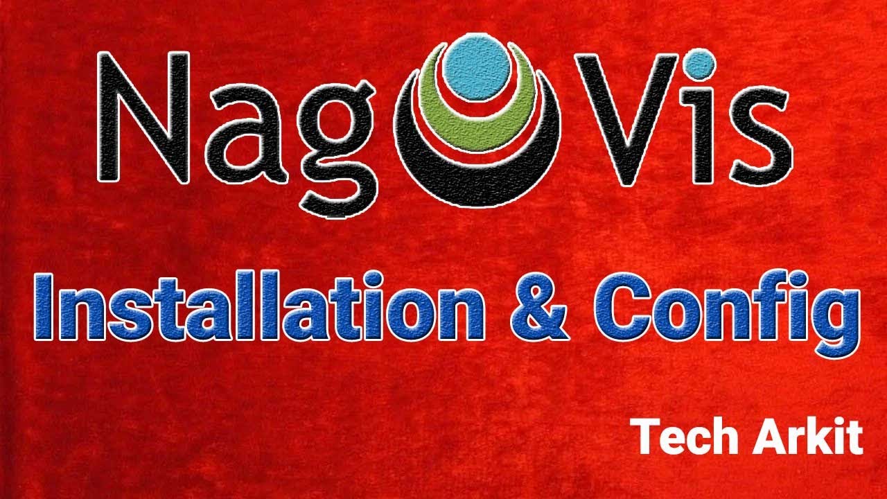 NagVis Visualization Dashboard Installation | Tech Arkit - YouTube