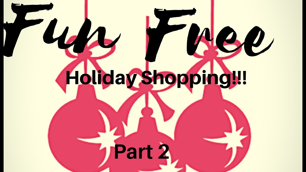 Free and Inexpensive Holiday Shopping!!! - YouTube
