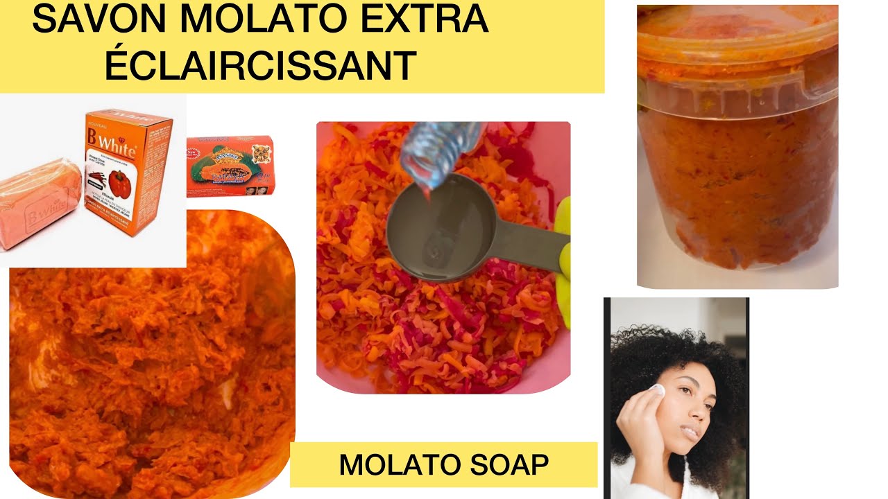 COMMENT FAIRE Un SAVON MOLATO Extra Éclaircissant et Hydratant - YouTube