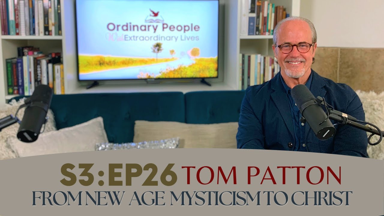 S3:EP26 | From New Age Mysticism to Christ with Tom Patton - YouTube